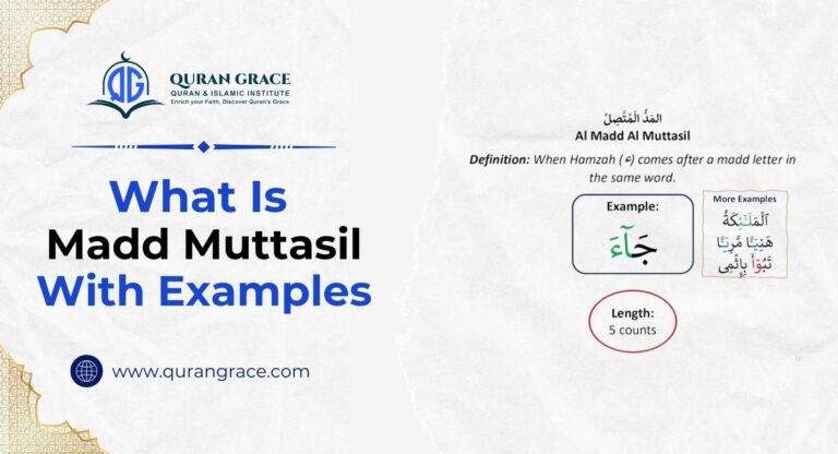 Madd Muttasil With Examples | Complete Guide - Quran Grace