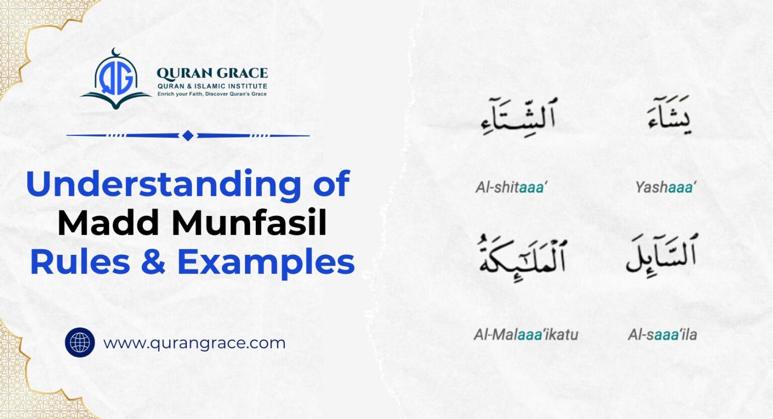 Madd Munfasil | Rules With Quran Examples - Quran Grace